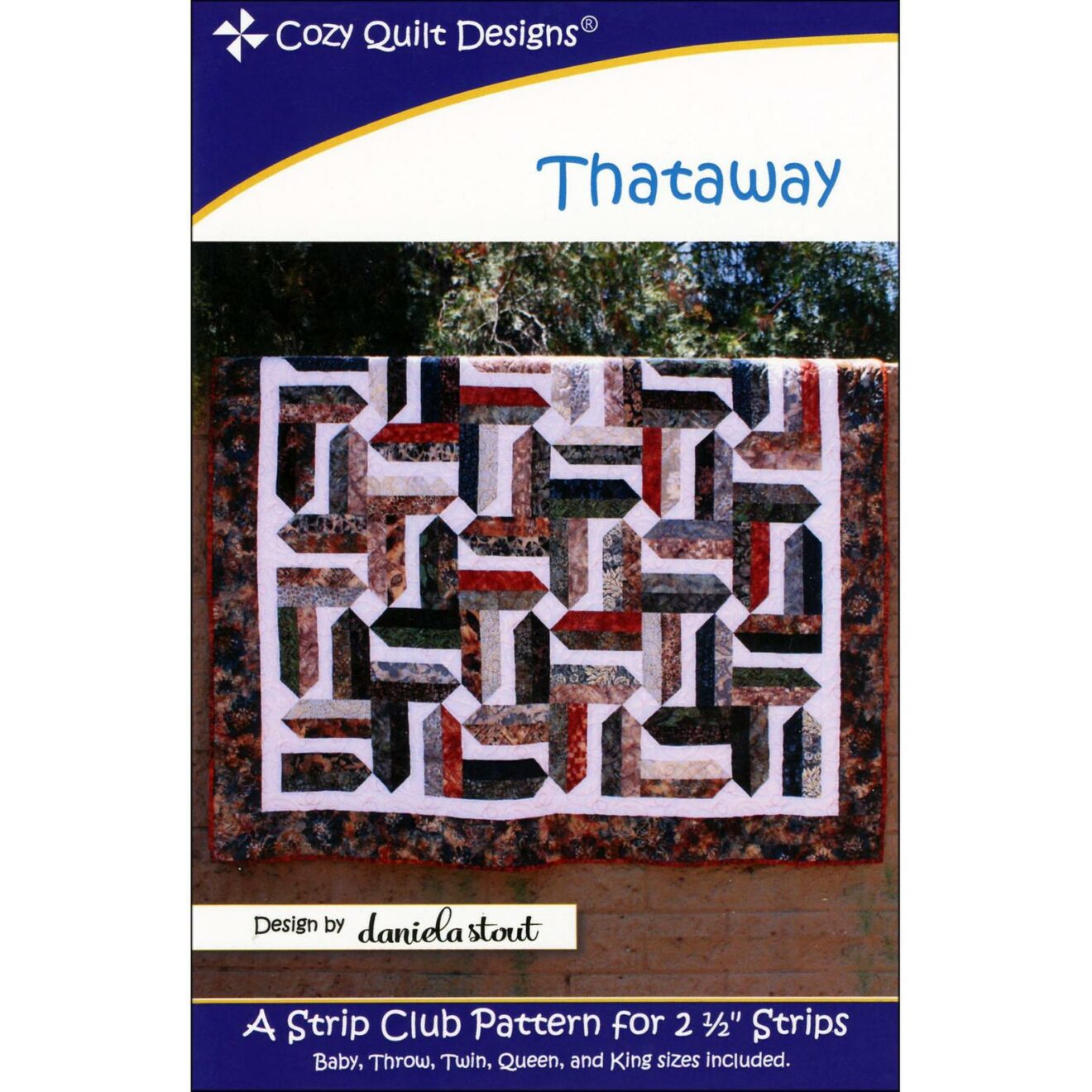 Thataway Quilt Pattern – Cozy Quilt Designs – Daniela Stout – Strip ...
