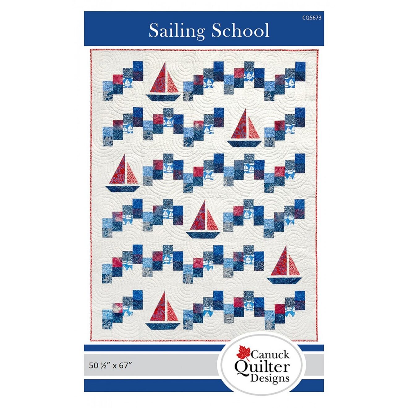 SAILING SCHOOL – Quilt Pattern – Canuck Quilter Designs – CREEKSIDE QUILTS