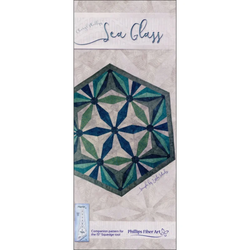 SEA GLASS Quilt Pattern – 52″ x 59″ – Cheryl Phillips – Squedge 15 Tool ...