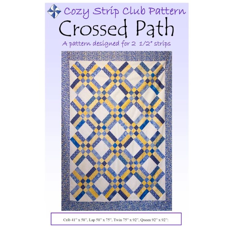 Crossed Path Quilt Pattern – Cozy Quilt Designs – Daniela Stout – Strip ...