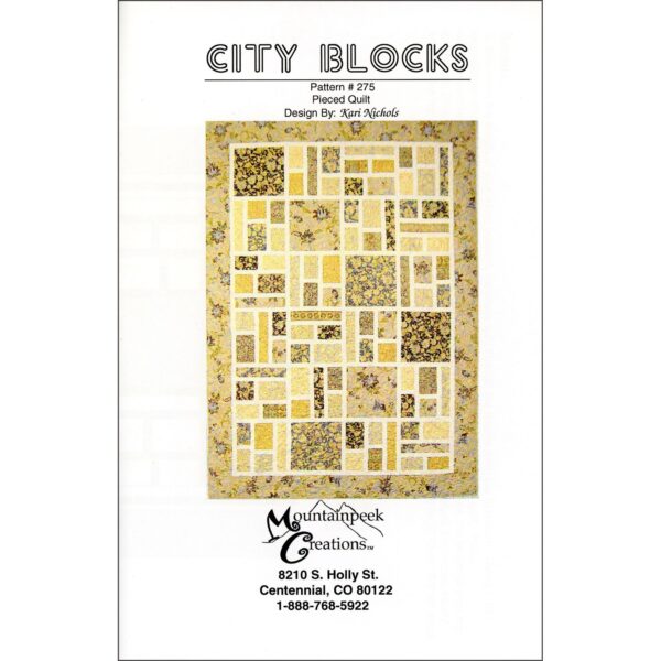 City Blocks Quilt Pattern – Mountainpeek Creations – Kari Nichols – CREEKSIDE QUILTS