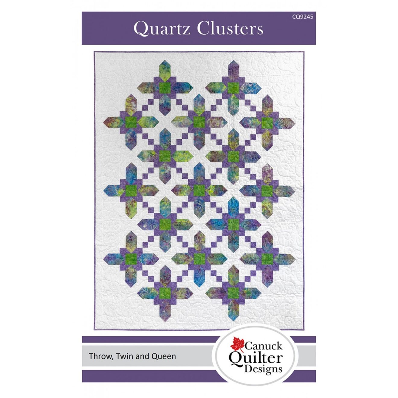 QUARTZ CLUSTERS – Quilt Pattern – Canuck Quilter Designs – CREEKSIDE QUILTS