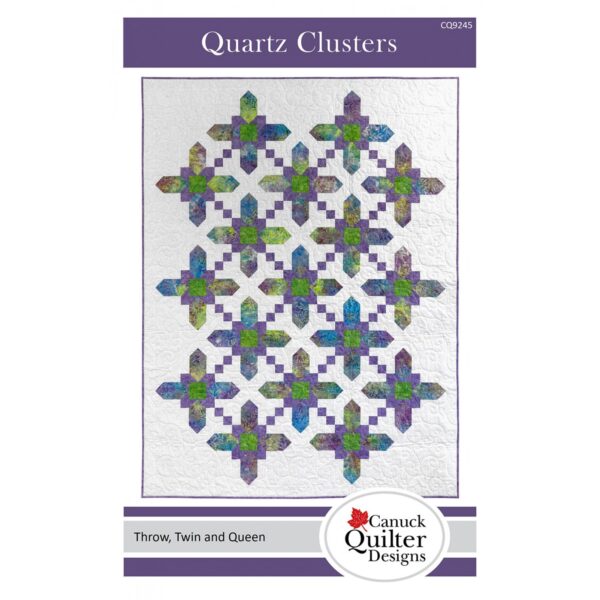 QUARTZ CLUSTERS – Quilt Pattern – Canuck Quilter Designs – CREEKSIDE QUILTS