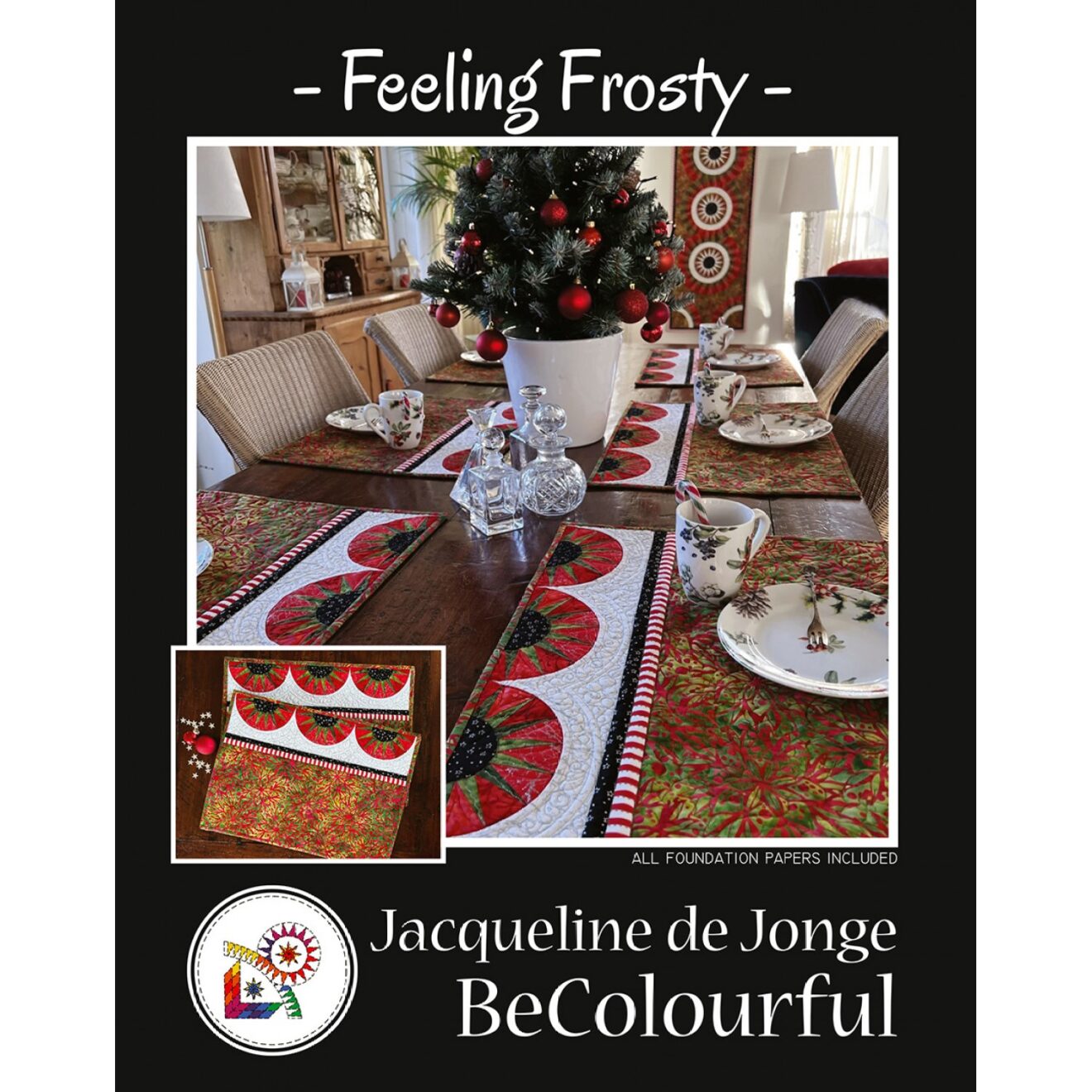 Feeling Frosty – Foundation Quilt Kit – BC2304 – Be Colourful ...