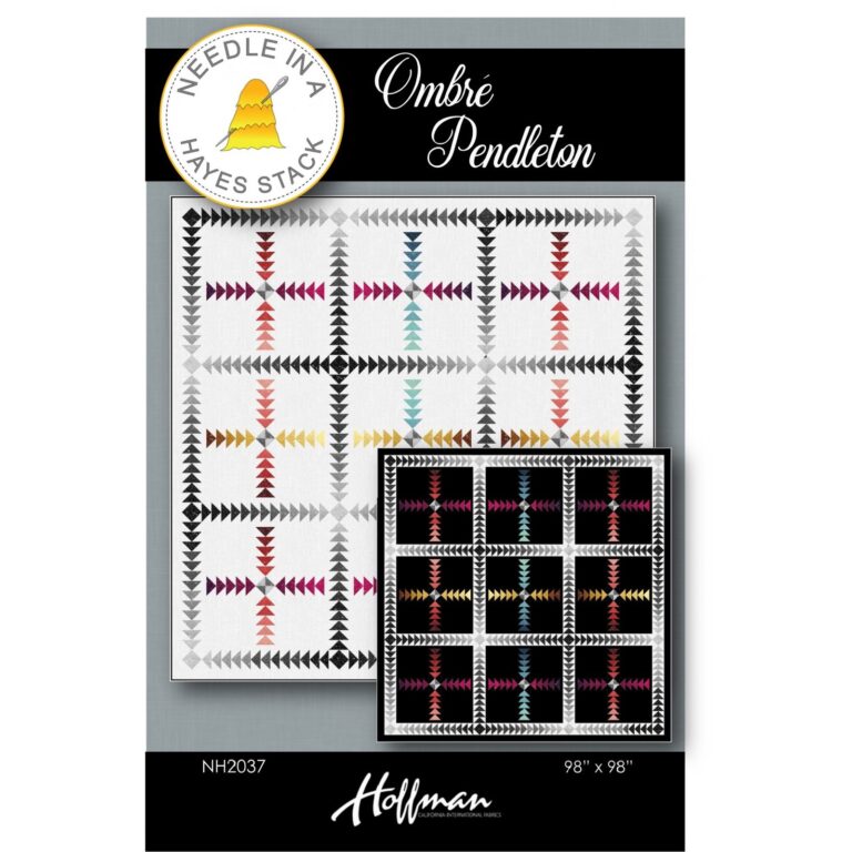 Ombre Pendleton Quilt Pattern – Needle In A Hayes Stack – Tiffany Hayes ...