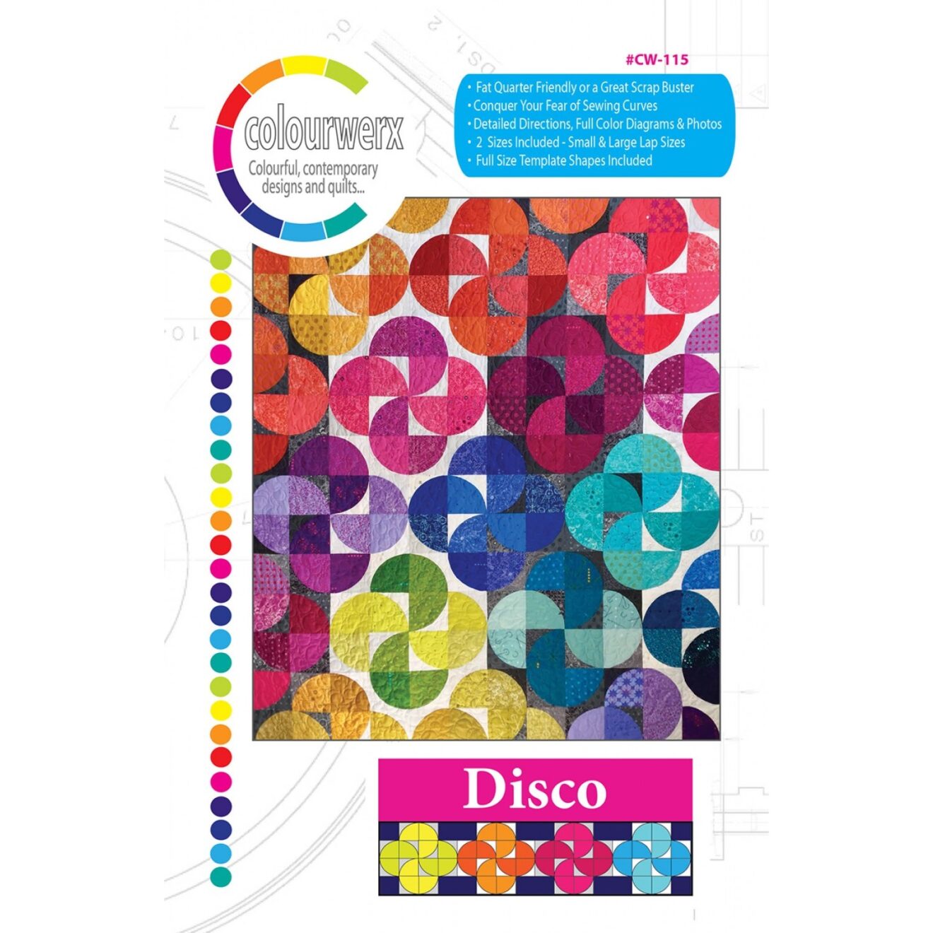 Disco Quilt Pattern – Colourwerx – Linda & Carl Sullivan – CREEKSIDE QUILTS