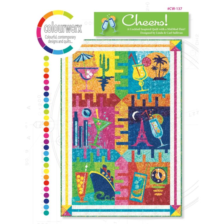 Cheers! Quilt Pattern – Colourwerx – Linda & Carl Sullivan – CREEKSIDE ...