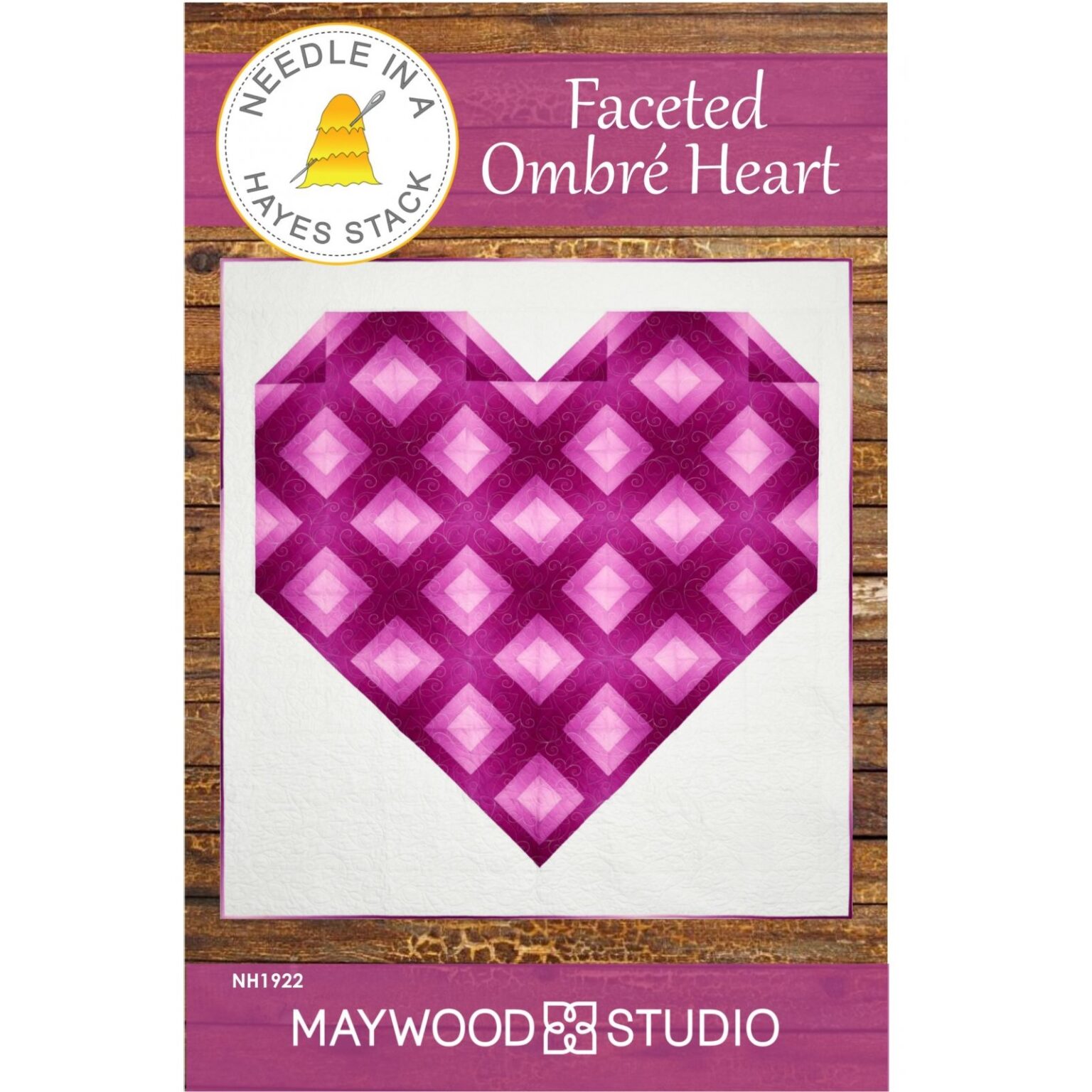 Faceted Ombre Heart Quilt Pattern – Needle In A Hayes Stack – Tiffany ...