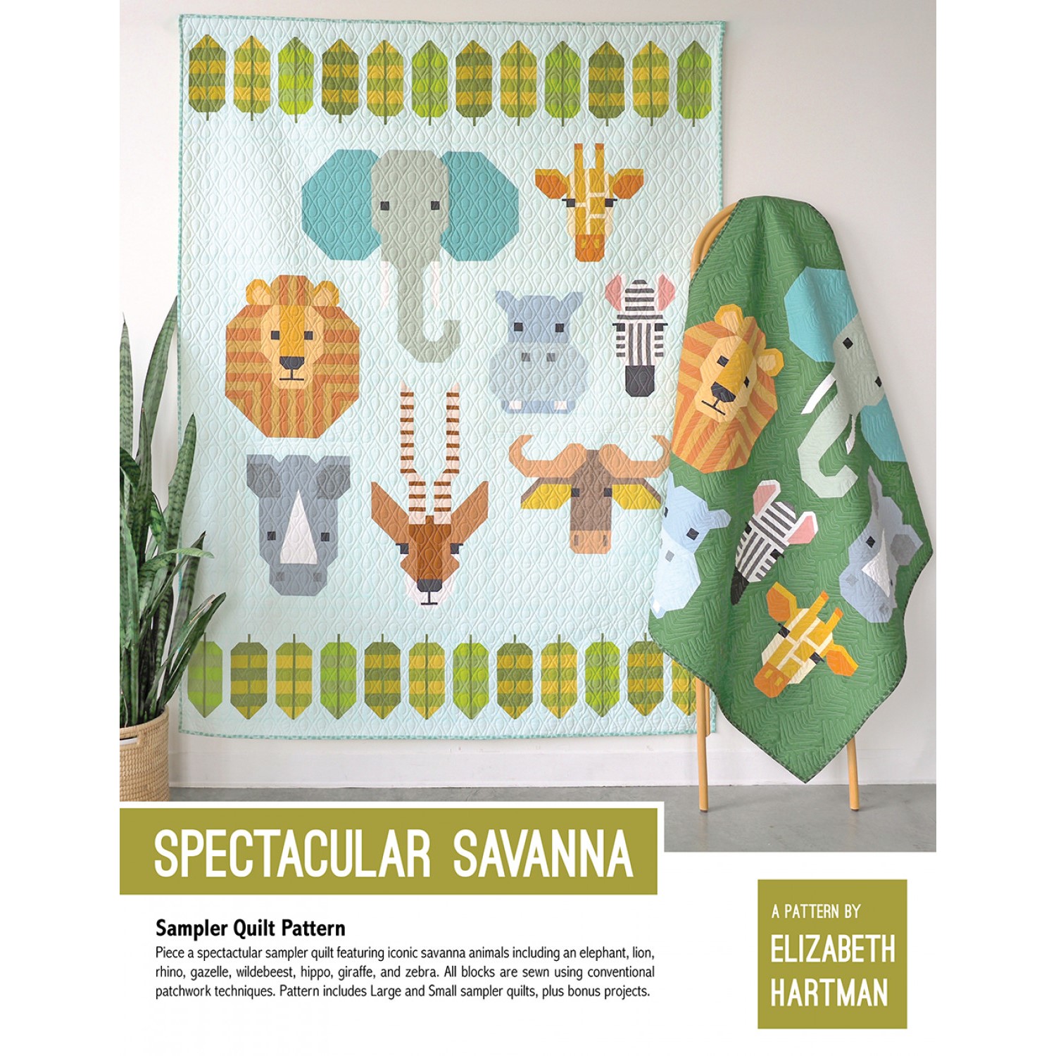 Spectacular Savanna Quilt Pattern – Elizabeth Hartman – CREEKSIDE QUILTS
