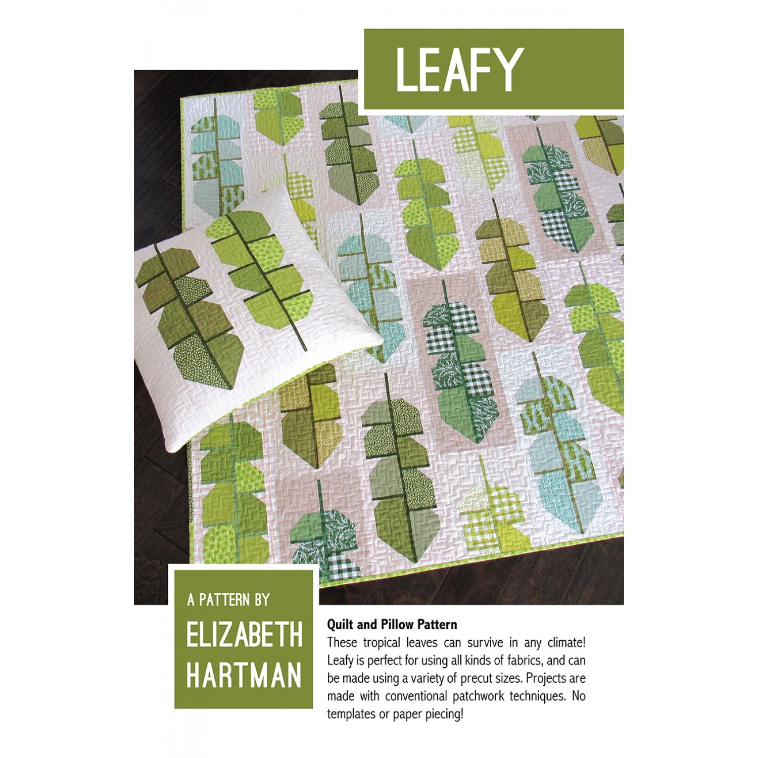 Leafy Quilt Pattern – Elizabeth Hartman – CREEKSIDE QUILTS