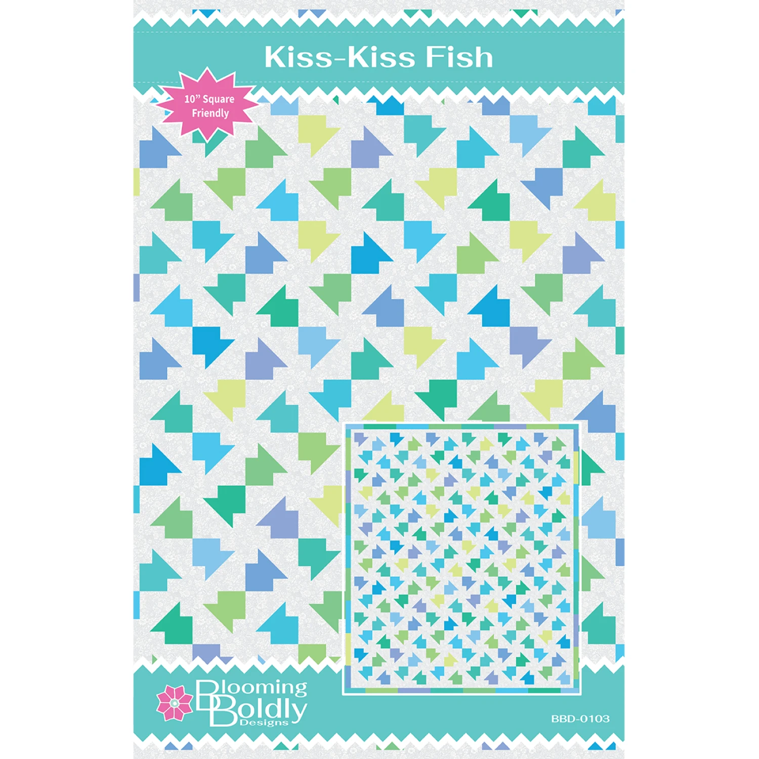 Kiss-Kiss Fish Quilt Pattern – Blooming Boldly – Leslie Ryan ...