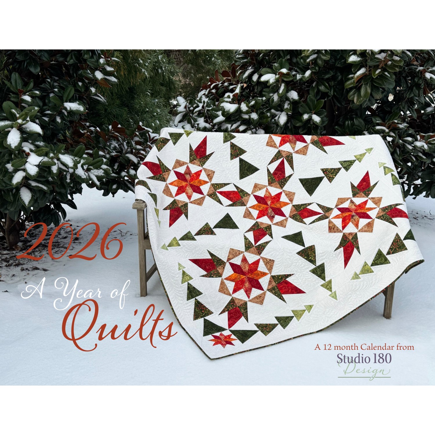 2026 A Year of Quilts – 12 Month Wall Calendar – Studio 180 Designs ...