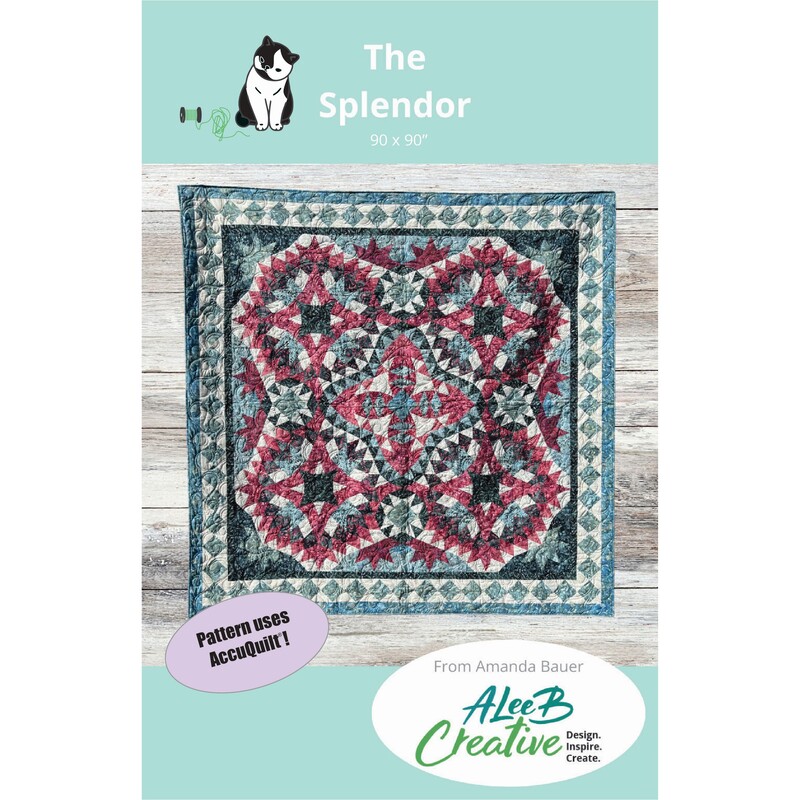 The Splendor Quilt Pattern – ALeeB Creative – Amanda Bauer – CREEKSIDE QUILTS